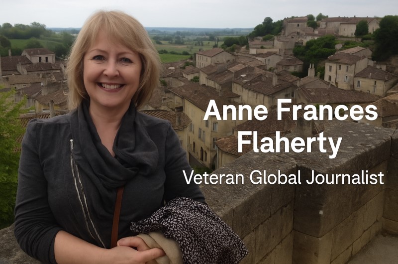 Anne Frances Flaherty: Veteran Global Journalist